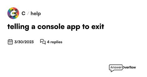 Telling A Console App To Exit C