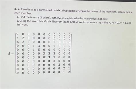 Solved 3 A Rewrite A As A Partitioned Matrix Using Capital