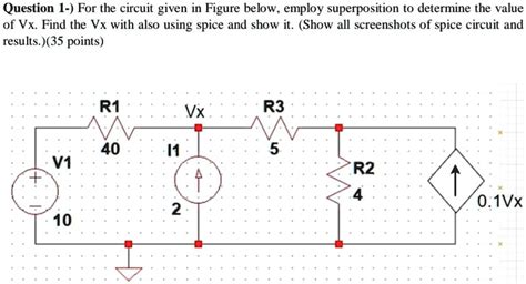 Solved Question 1 For The Circuit Given In Figure Below Employ
