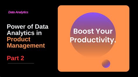 Exploring The Power Of Data Analytics In Product Management