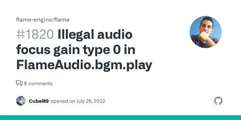 Illegal Audio Focus Gain Type 0 In Flameaudiobgmplay · Issue 1820