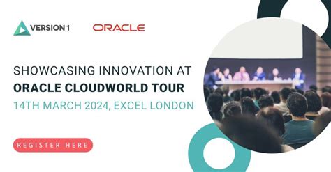 Oracle Cloudworld Tour London Version 1 Version 1