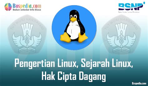 Pengertian Linux Sejarah Linux Hak Cipta Dagang Dan Distribusi Linux