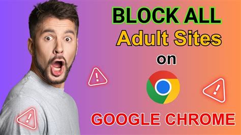 How To Block Adult Sites On Google Chrome Guide YouTube
