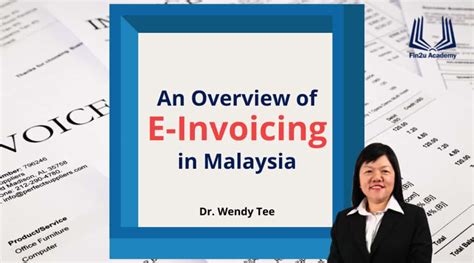 An Overview Of E Invoicing In Malaysia Fin2u Academy