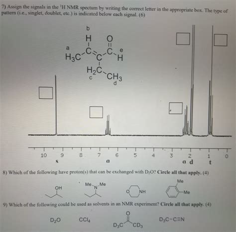 Solved 7 Assign The Signals In The H Nm Pattern Ie