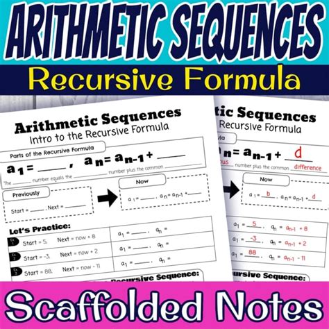 Arithmetic Sequences Recursive Formula Scaffolded Notes By Varsity