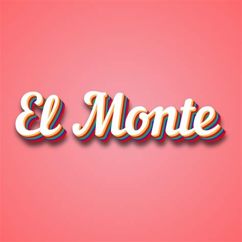 Premium Photo El Monte Text Effect Photo Image Cool