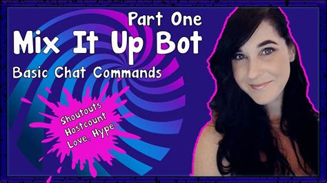 Mixitup Bot Shoutout Command Mix It Up Bot Tutorial Basic Chat Commands