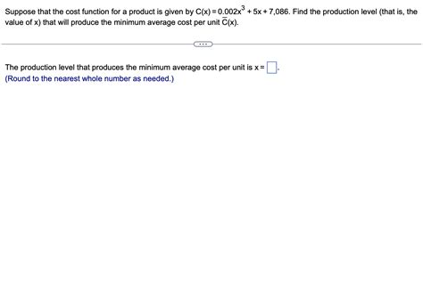 Solved Suppose That The Cost Function For A Product Is Given Chegg