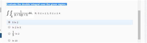 Solved Evaluate The Double Integral Over The Given Region Chegg Com