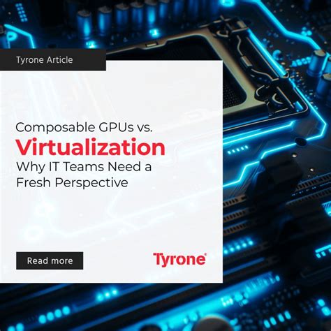 Tyrone Netweb Composablegpus Virtualization Itinnovation Tyrone Systems