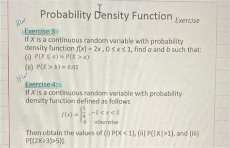 Solved Probability Density Function Exercise HW Exercise Chegg Com