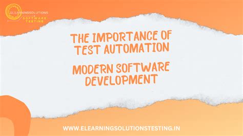 the importance of test automation elearningsolutionstesting