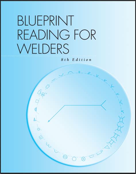 Solutions For Blueprint Reading For Welders Th By A E Bennett Louis J Siy Book Solutions