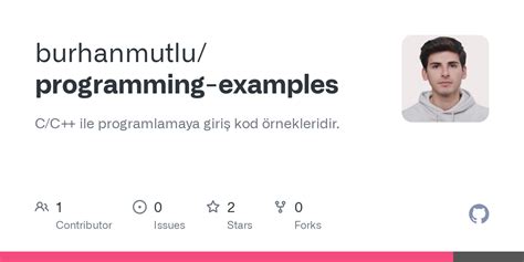 Github Burhanmutluprogramming Examples Cc Ile Programlamaya Giriş Kod örnekleridir