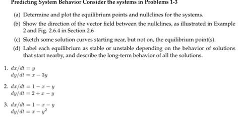 Solved Predicting System Behavior Consider The Systems In