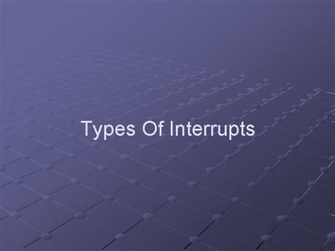 The Functions Of Operating Systems Interrupts Learning Objectives