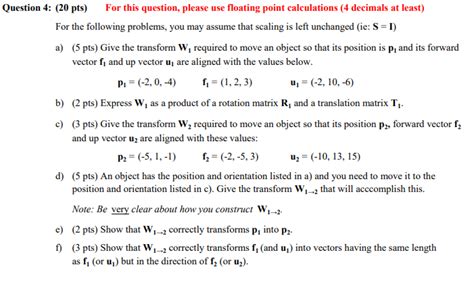 Solved 4 20 Pts For This Question Please Use Floating