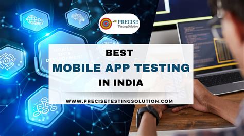 The Best Mobile App Testing Companies In India By Precisetesting Sep 2023 Medium