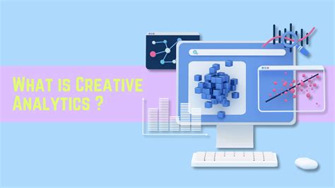 Creative Analytics Explained How To Track Measure And Improve Ad