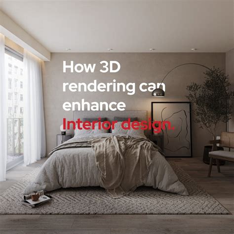 Creating A Space That Tells Your Story How 3d Rendering Can Enhance Interior Design The