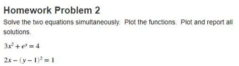 Solved Homework Problem 2 Solve The Two Equations