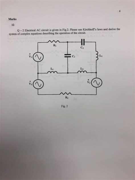 Solved Marks Q Electrical AC Circuit Is Given In Fig Chegg Com