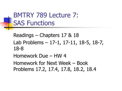 Ppt Bmtry 789 Lecture 7 Sas Functions Powerpoint Presentation Free Download Id 3400108
