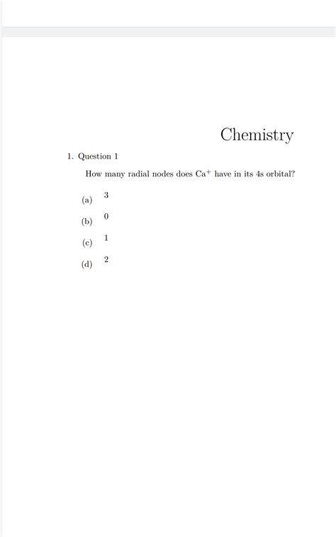 chemistry question 1 how many radial nodes does mathrm { ca } { }ha