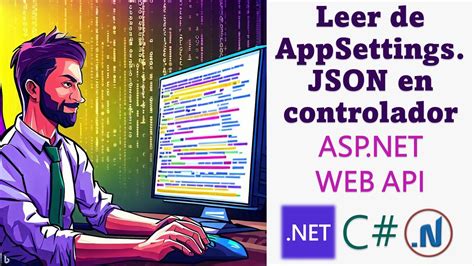 Leer De AppSettings JSON En Controlador De ASP NET Web API NET C YouTube