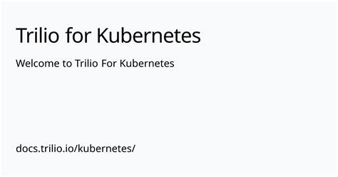 Welcome To Trilio For Kubernetes Trilio For Kubernetes