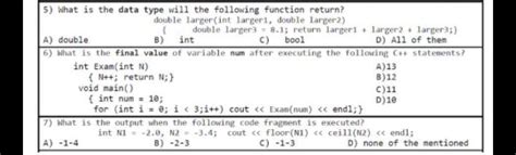 Solved 5 What Is The Data Type Will The Following Function