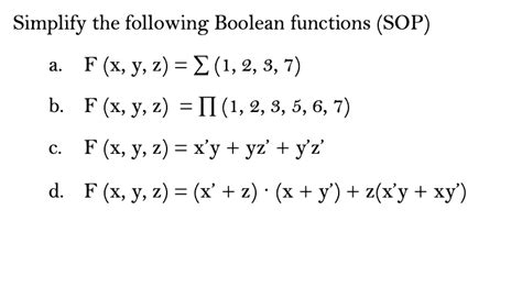 Solved Simplify The Following Boolean Functions Sop A