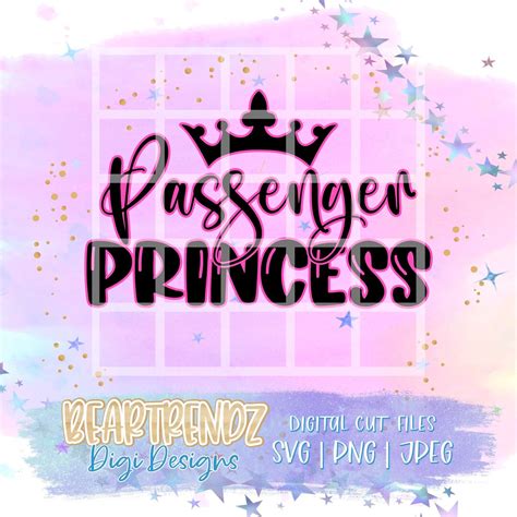 Passenger Princess Svg Princess Svg Crown Svg Hot Girl Summer Svg Beartrendz Svg Hot Girl