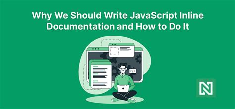 Why We Should Write Javascript Inline Documentation And How To Do It By Suraj Kurade Nonstopio