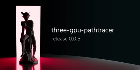 Readme Screenshots · Issue 79 · Gkjohnsonthree Gpu Pathtracer · Github
