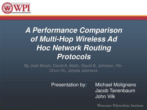 Ppt A Performance Comparison Of Multi Hop Wireless Ad Hoc Network Routing Protocols Powerpoint