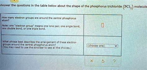 Answer The Questions In The Table Below About The Shape Of The Phosphorus Trichloride Pclâ‚ƒ