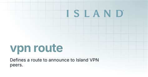Vpn Route Island Router Documentation
