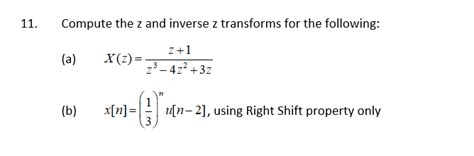 solved 11 compute the z and inverse z transforms for the