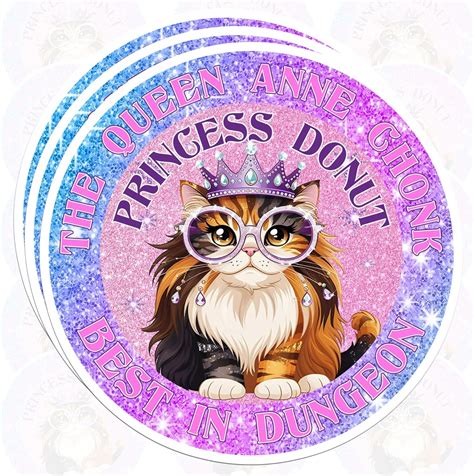 3 Pcs Princess Donut Cat Sticker Queen Chonk Best In