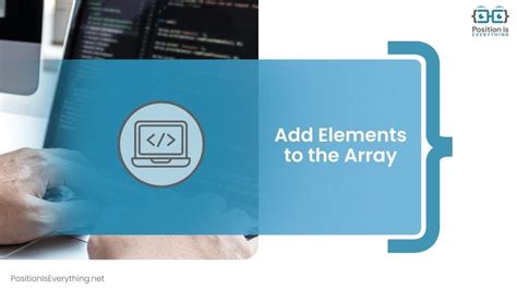 Javascript Add To Array Know The Basic And Advanced Methods Position