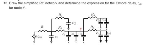 Solved Week 11draw The Simplified Rc ﻿network And Determine