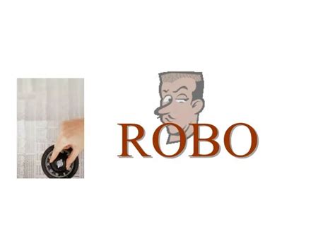 PPT ROBO PowerPoint Presentation Free Download ID