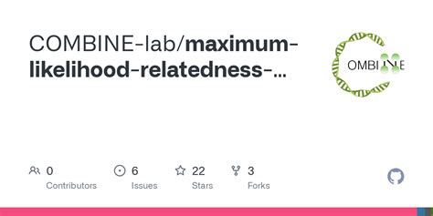 GitHub COMBINE Lab Maximum Likelihood Relatedness Estimation