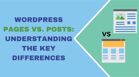 wordpress pages vs posts understanding the key differences classnotes4u