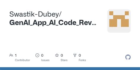 github swastik dubey genai app ai code reviewer