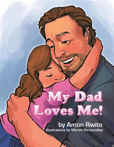 My Dad Loves Me My Mom Loves Me Kindle Edition By Rwito Amon