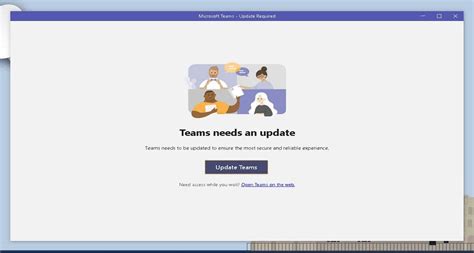 Teams Needs An Update Error Microsoftteams